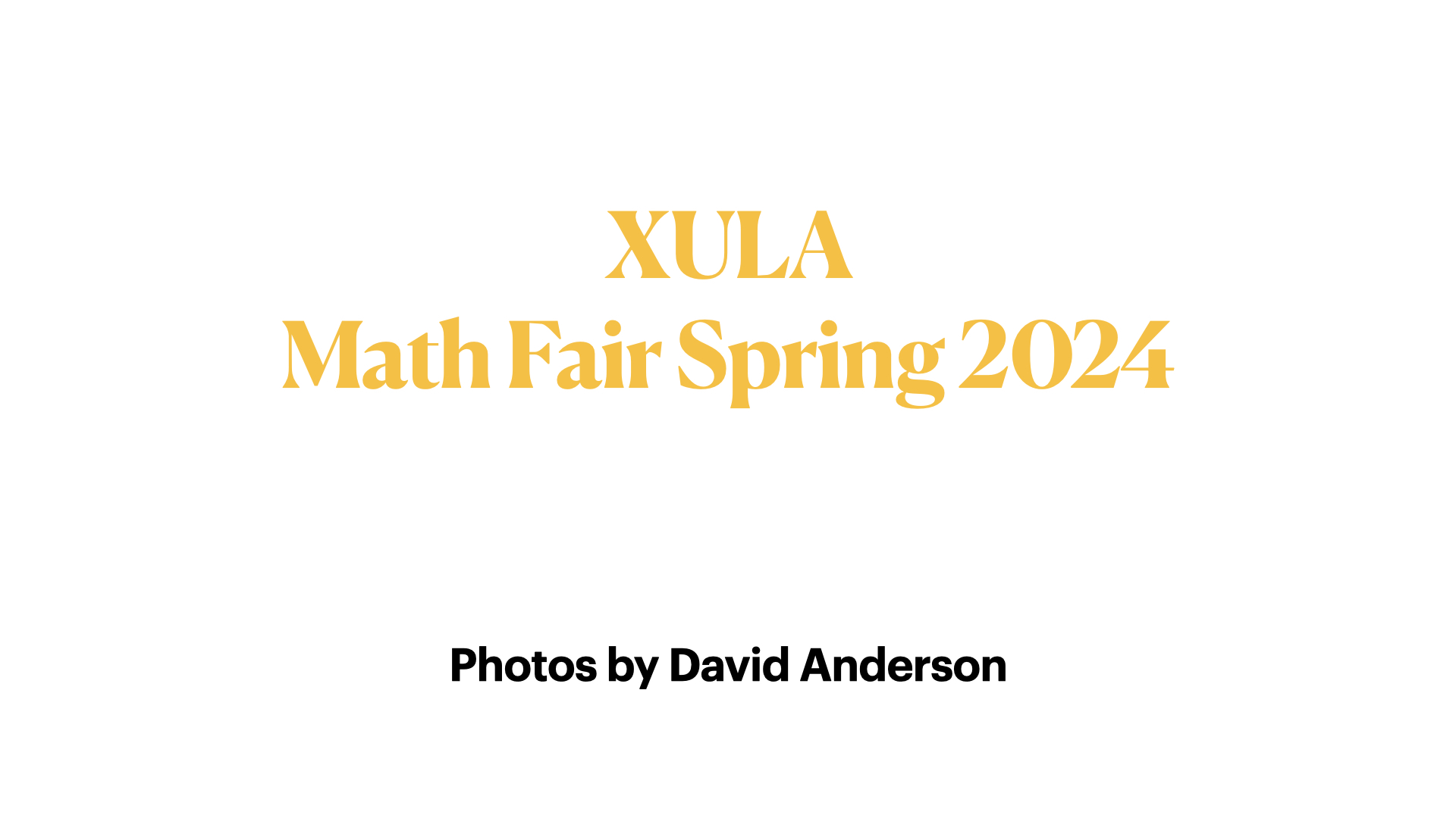 Xavier Math Fair - 2024 - Gallery